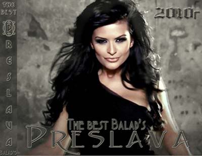 Preslava - The Best Balad's 2010 Albüm